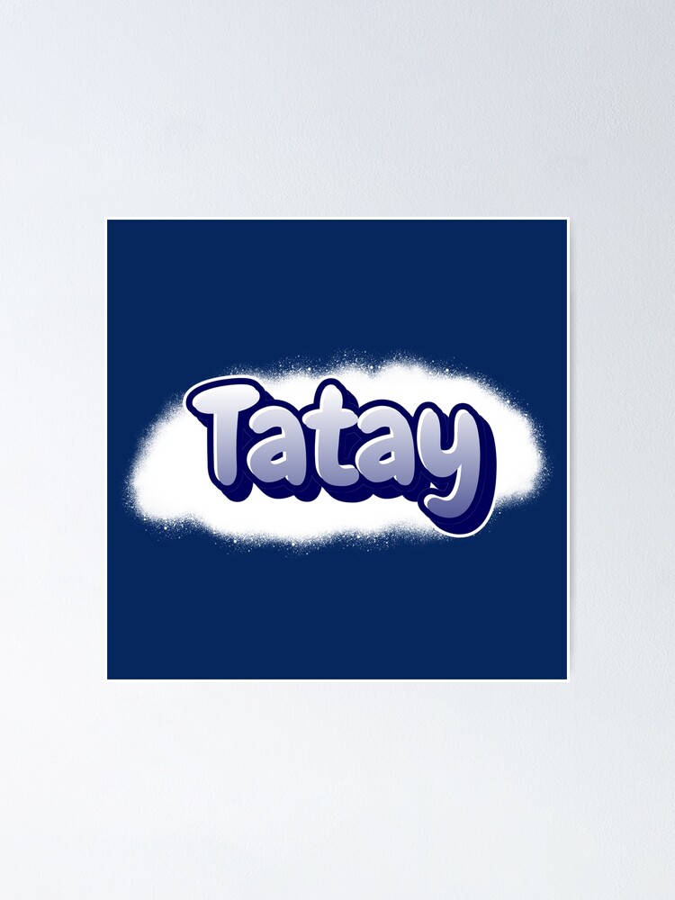 "Tatay Tagalog for Father or Dad" Poster by ChaiApparel | Redbubble