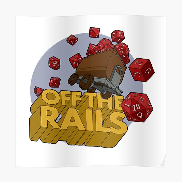"Off the Rails Logo" Poster for Sale by TheWelcomeInn | Redbubble