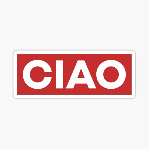 Ciao Stickers | Redbubble