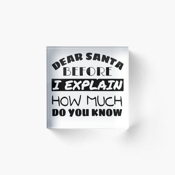 "LIEBE SANTA, BEVOR ICH ERKLÄRE, WIE VIEL SIE WISSEN, LUSTIGE ...