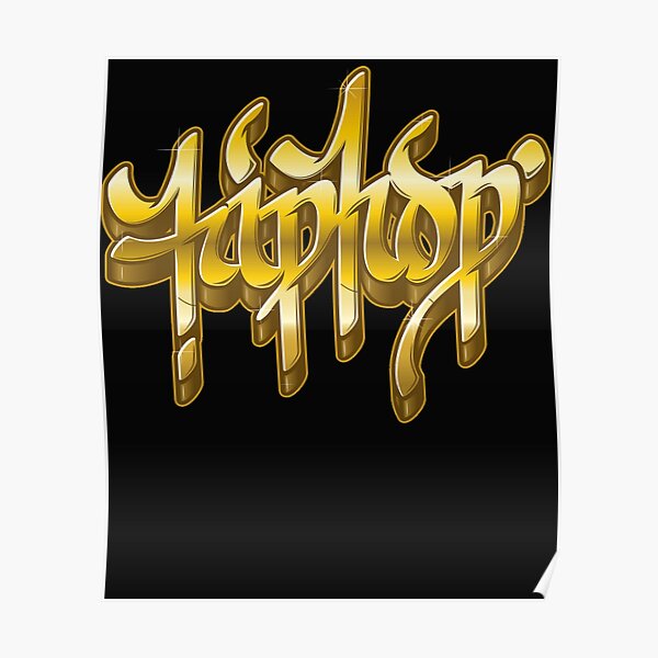 "Hip Hop Gold Graffiti Style Letters, Bling" Poster for Sale by smstees ...