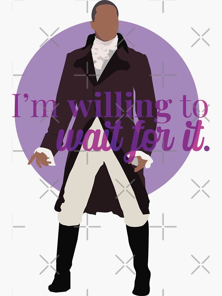"Aaron Burr, Sir? Wait for it" Sticker for Sale by marshiee- | Redbubble