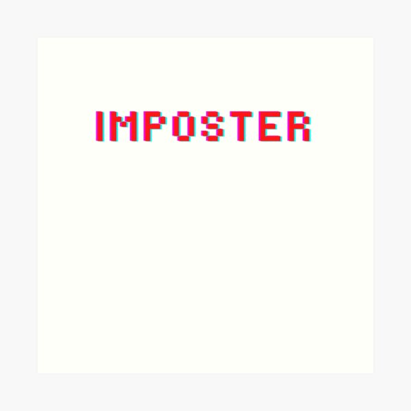 "among us imposter" Art Print by CGArtwork | Redbubble