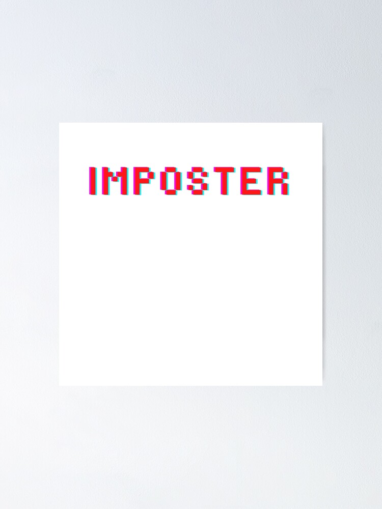 "among us imposter" Poster for Sale by CGArtwork | Redbubble