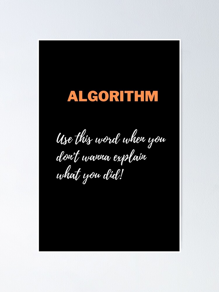 Computer Algorithm Definition Of A Programmer Poster For Sale By 5557