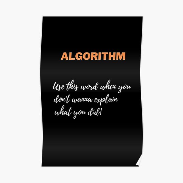 "Computer Algorithm Definition of a Programmer" Poster for Sale by ...