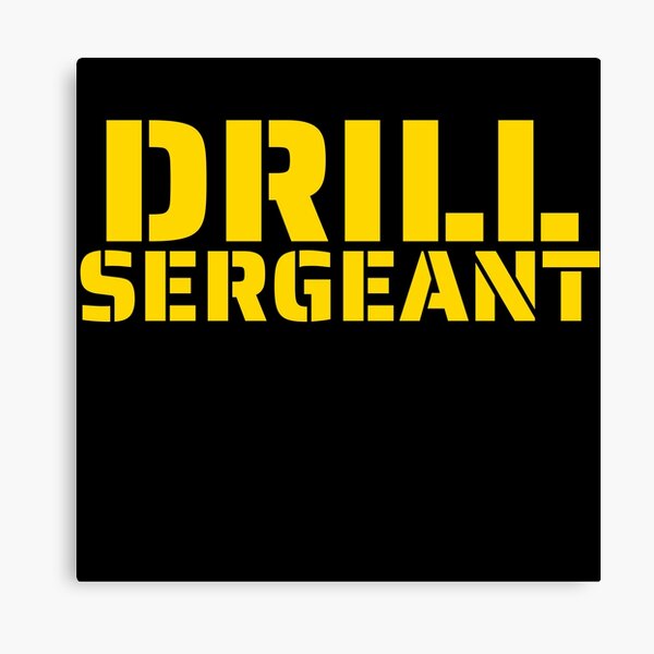 Drill Sergeant Wall Art | Redbubble