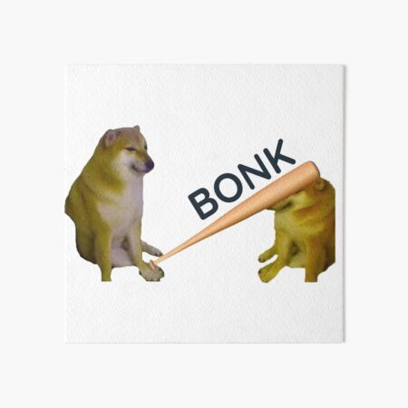 "Bonk Meme" Art Board Print for Sale by TeeFuns | Redbubble