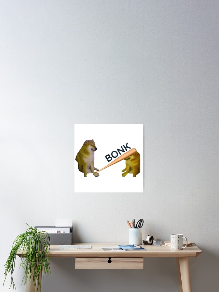 "Bonk Meme" Poster for Sale by TeeFuns | Redbubble
