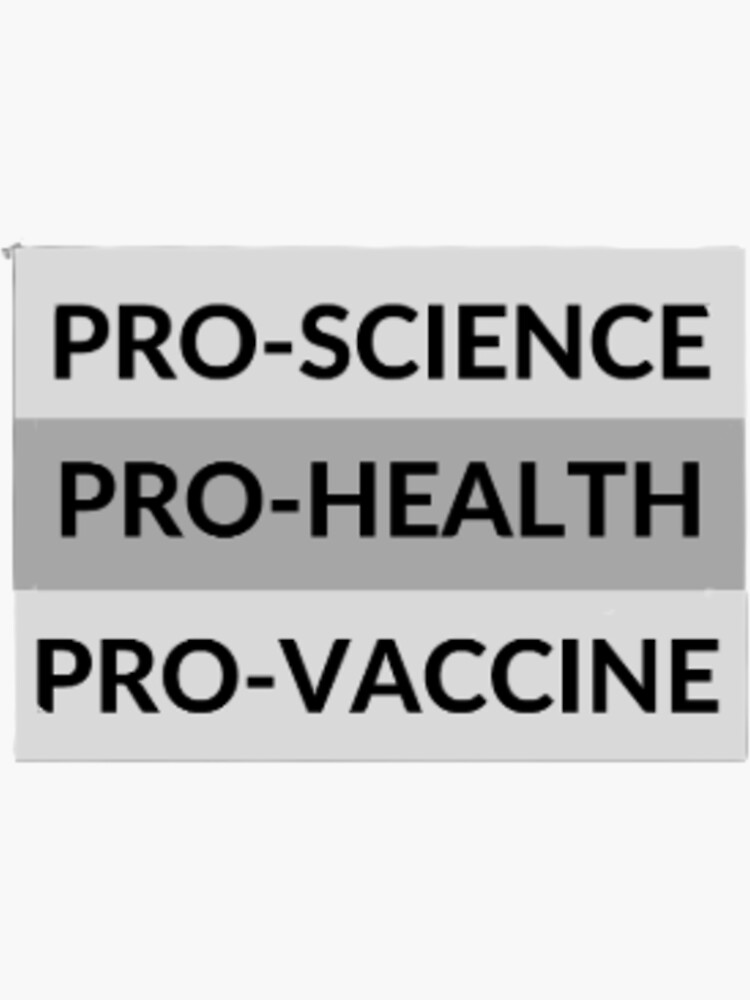 "Pro science pro health pro vaccine shirt sticker gift" Sticker for ...