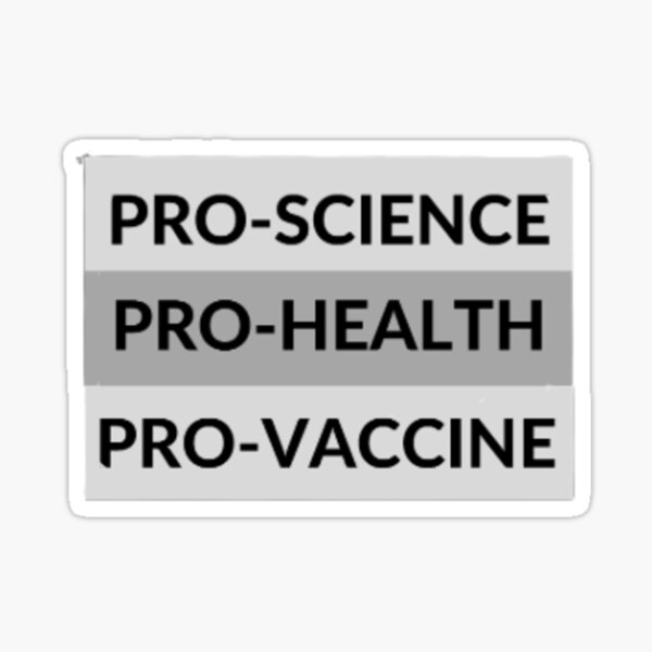 "Pro science pro health pro vaccine shirt sticker gift" Sticker for ...