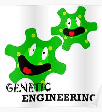 Genetic Engineering: Posters | Redbubble