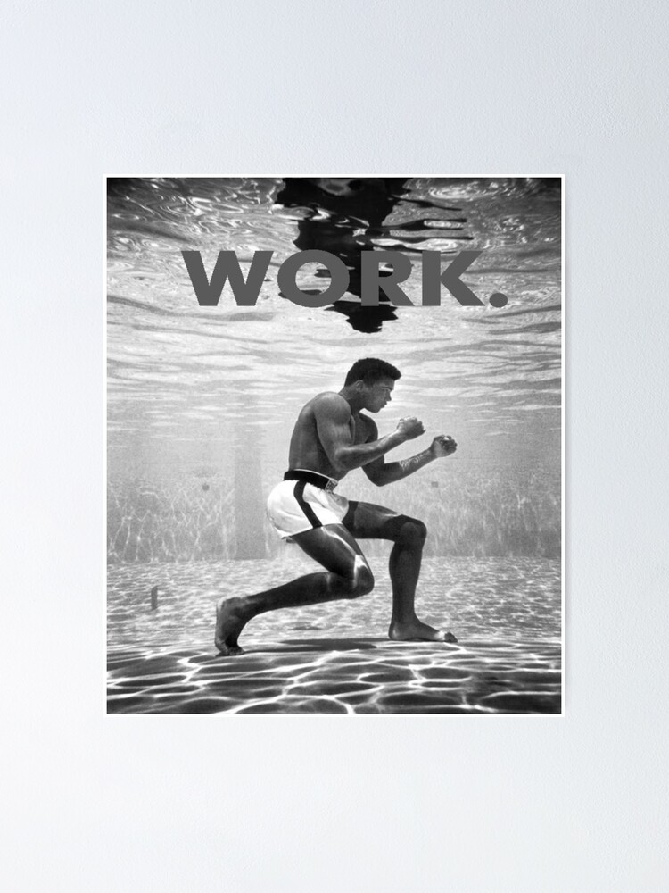 "Muhammad Ali "WORK."" Poster for Sale by Ovali-Shop | Redbubble