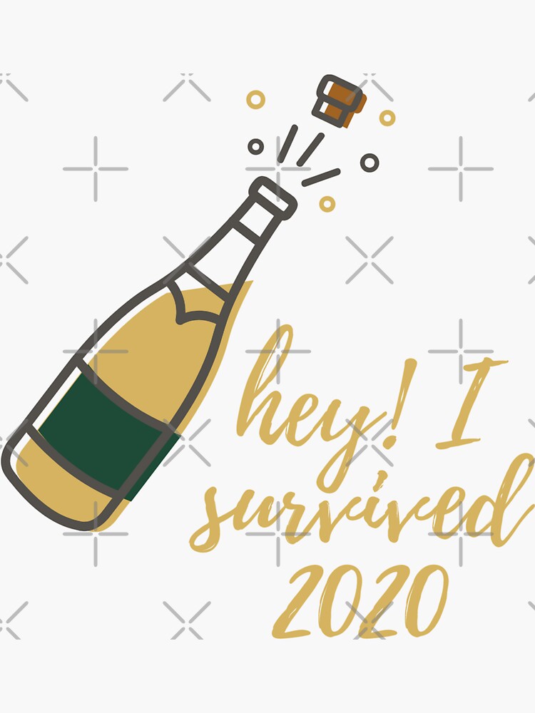 "hey! i survived 2020" Sticker for Sale by Artby-shikha | Redbubble