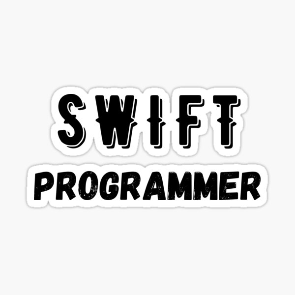 "Swift Programmer" Sticker for Sale by ClassyGeek1 | Redbubble