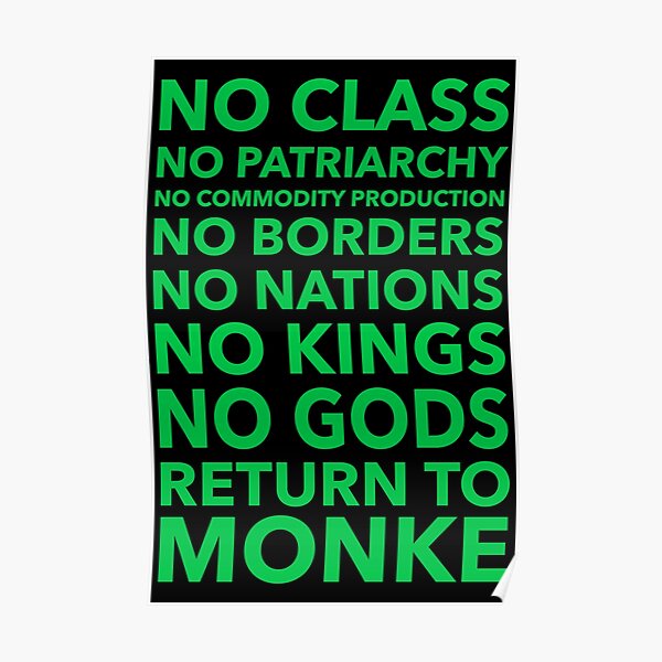 "Anarcho Primitivism Anti Everything Poster Return To Monke" Poster for ...
