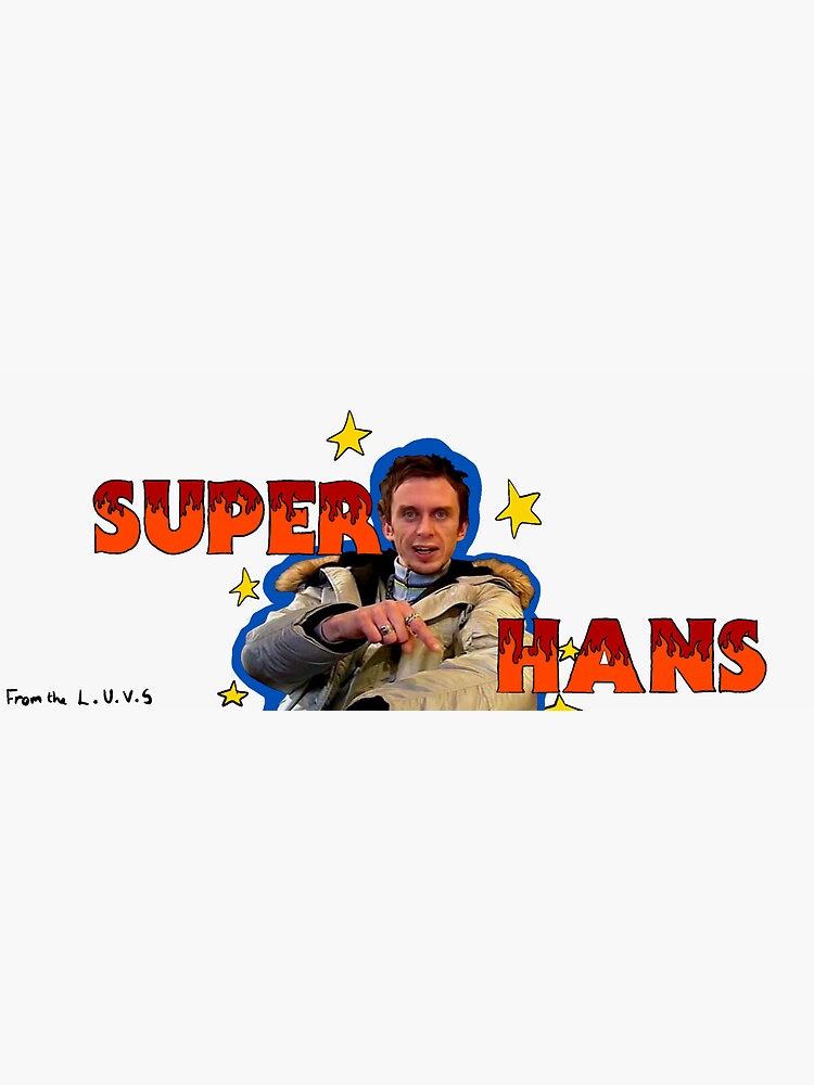 "Super Hans" Sticker for Sale by ursiepercy | Redbubble