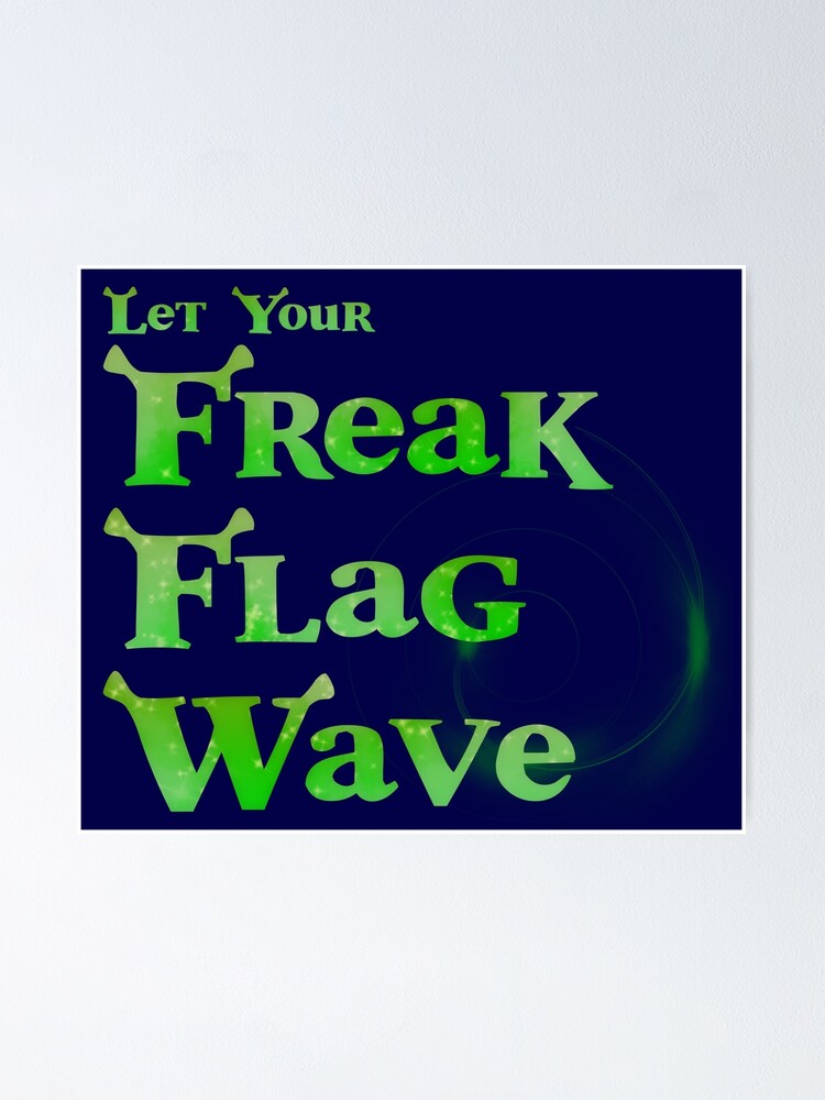 "Freak Flag - Shrek the Musical" Poster for Sale by BECMTDesigns ...