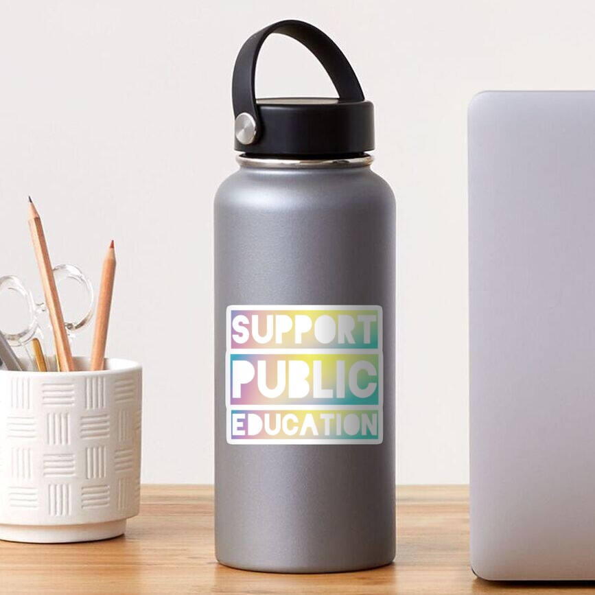 "Support Public Education" Sticker for Sale by designed2teach | Redbubble