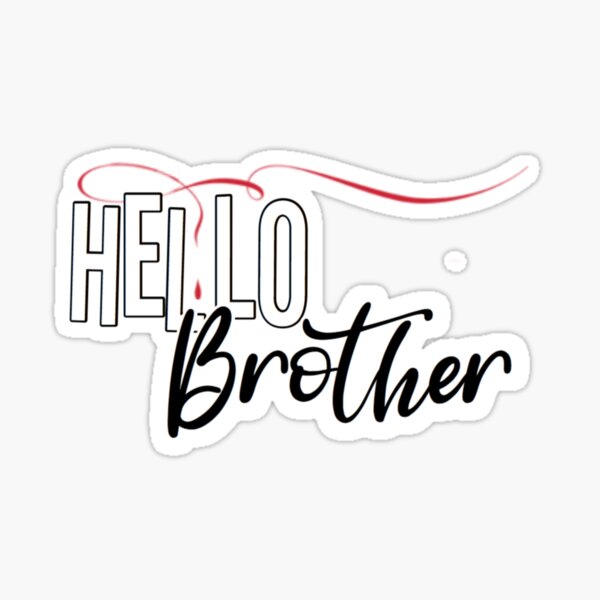 "Hello brother- tvd" Sticker for Sale by hamidahxtahsin | Redbubble