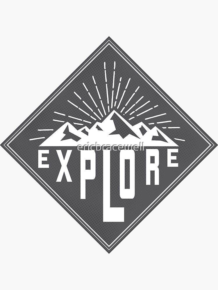 "Explore" Sticker for Sale by ericbracewell | Redbubble