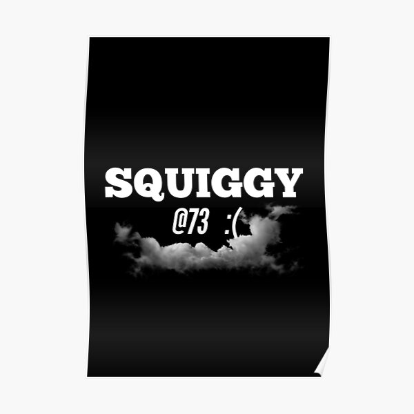 "Squiggy" Poster for Sale by scaleupincome | Redbubble