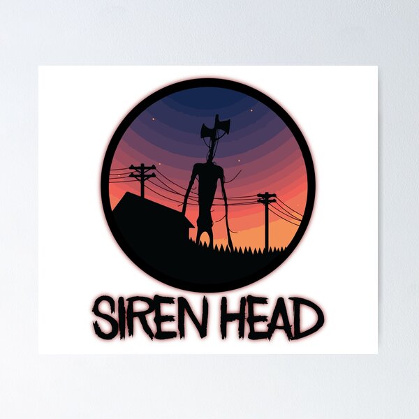 "Siren Head" Poster for Sale by capstarz | Redbubble