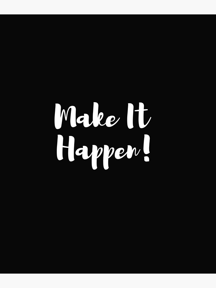 "Make it Happy self love, motivational quotes" Poster for Sale by ...