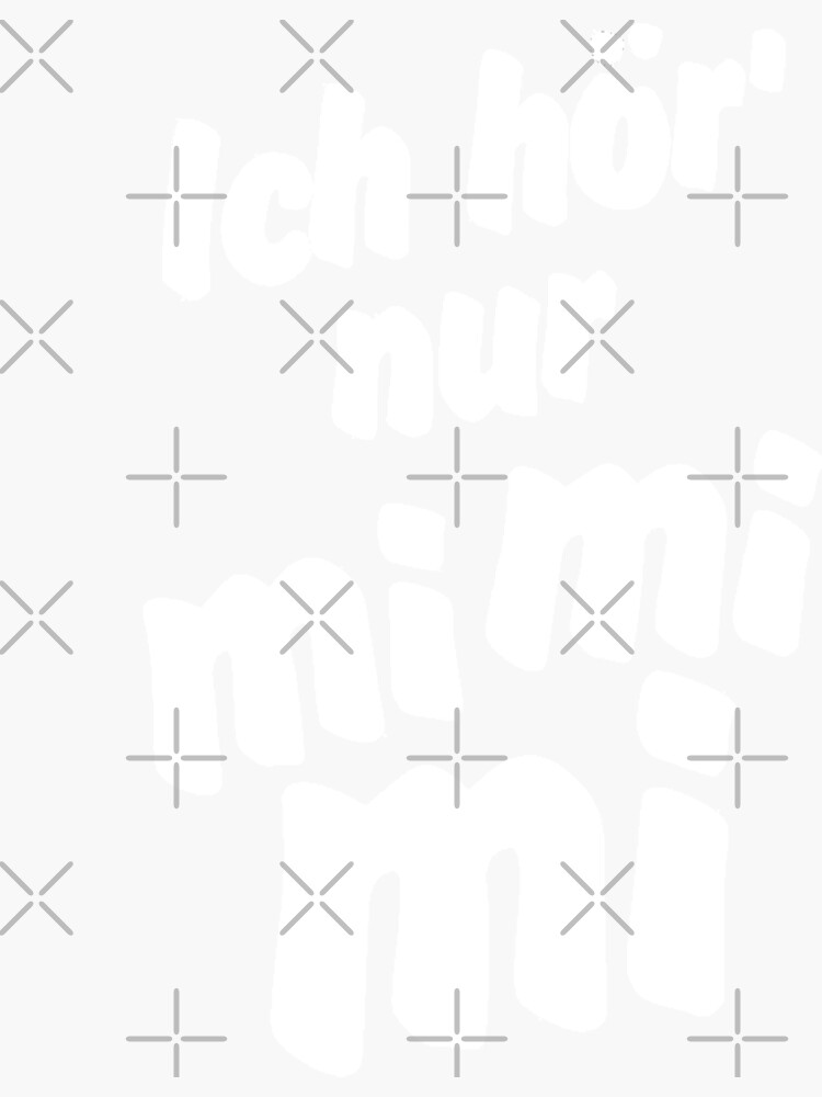 "Ich hör' nur mimimi - Geschenk Idee lustiges Motiv Kleidung mit ...