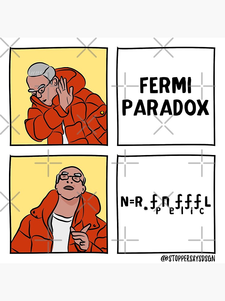 Póster «Ecuación de Drake - Paradoja de Fermi - Meme de Drake» de ...