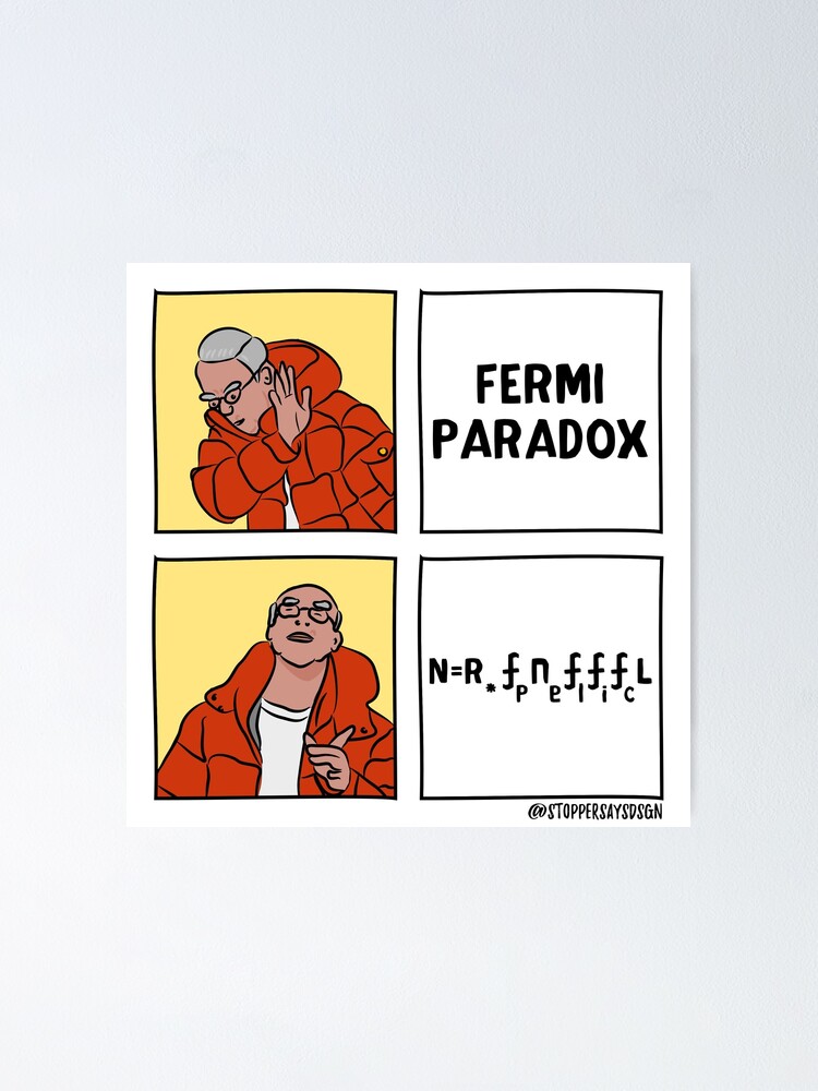 Póster «Ecuación de Drake - Paradoja de Fermi - Meme de Drake» de ...