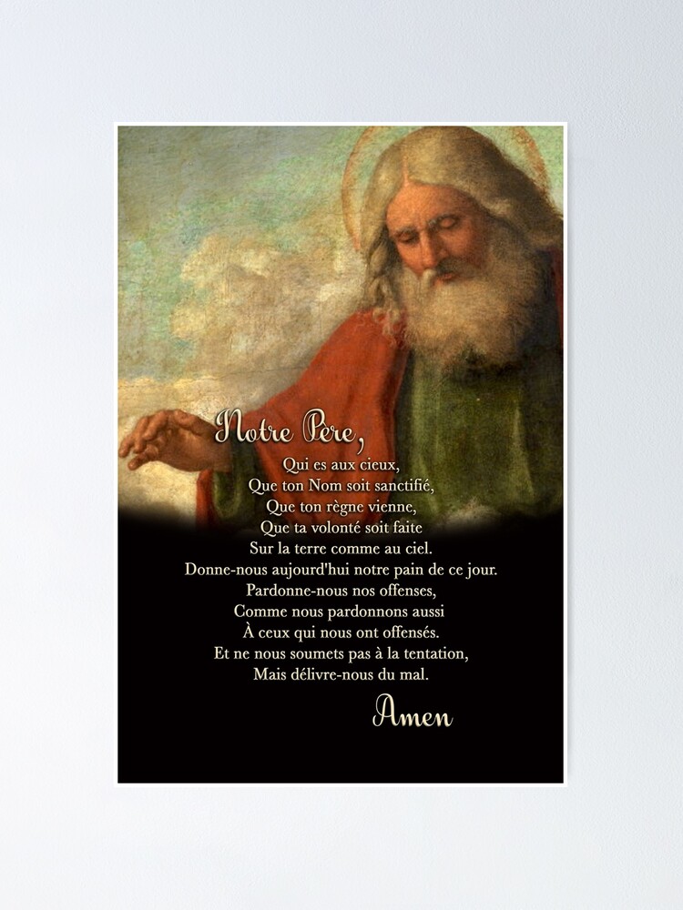 "The Lords Prayer in French" Poster by ArmorOfGodStore | Redbubble