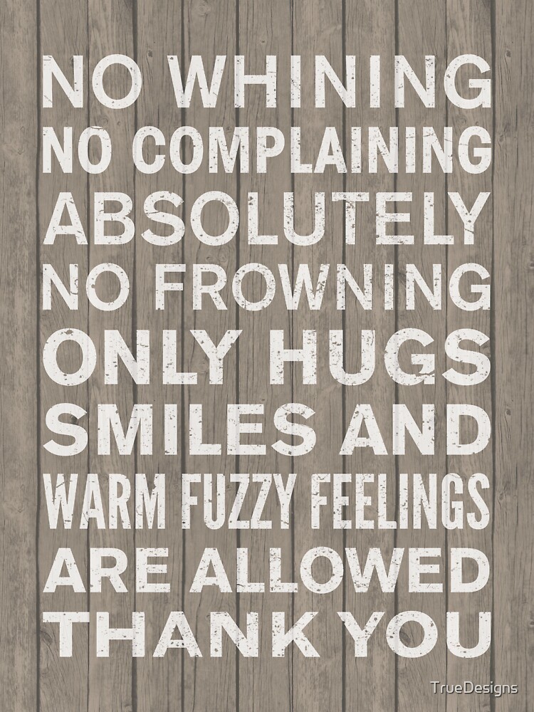 "No Whining" Sticker for Sale by TrueDesigns | Redbubble