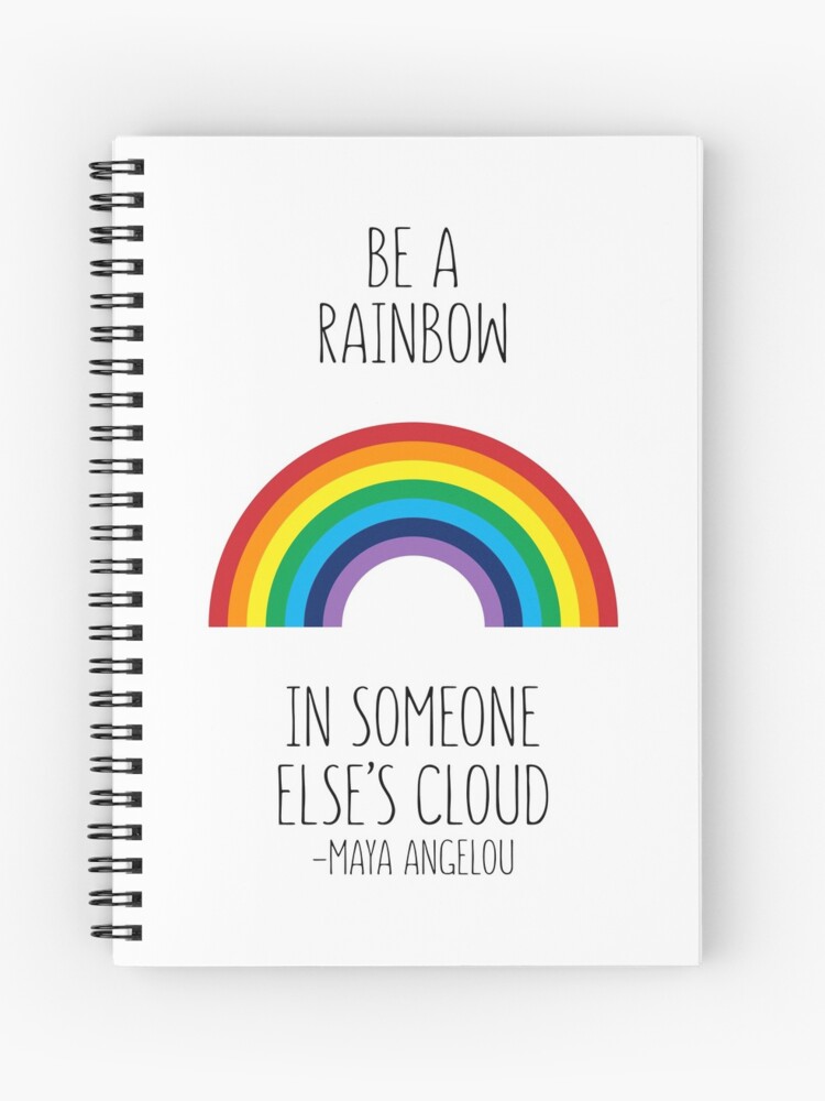 Maya Angelou Rainbow Quote Be A Rainbow In Someone Else's Cloud, Maya