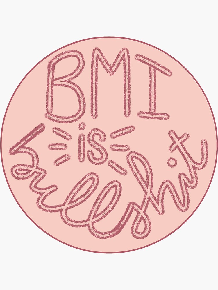 "BMI is BS" Sticker for Sale by mrd1995 | Redbubble