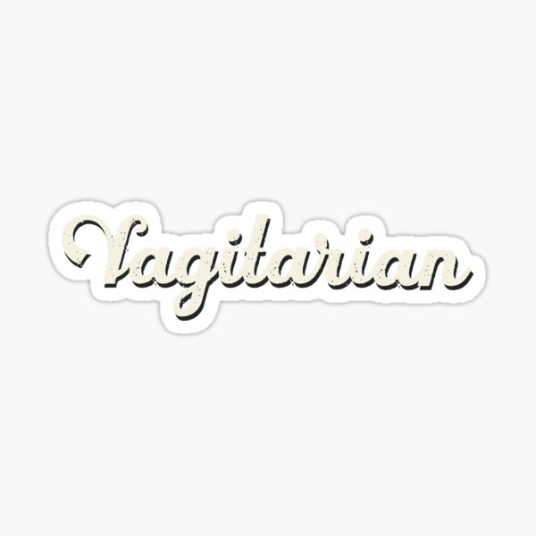 "Vagitarian" Sticker by JesterThreads | Redbubble