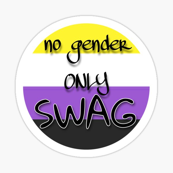 "no gender only swag" Sticker by argusfaineant | Redbubble