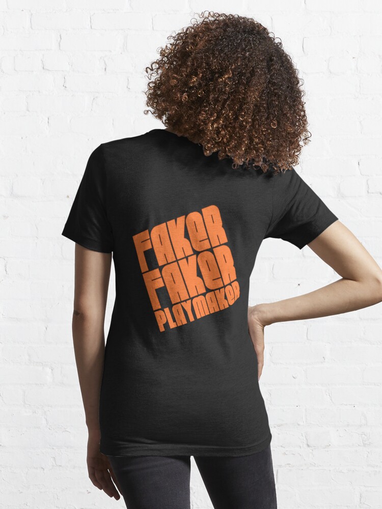 "Faker, Faker, Playmaker" T-shirt by syrensong | Redbubble | faker t ...