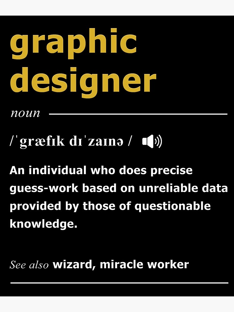 "Graphic Designer Definition" Poster for Sale by FreedomTree | Redbubble