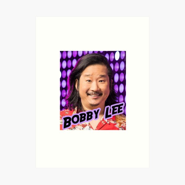 Bobby Lee Art Prints | Redbubble