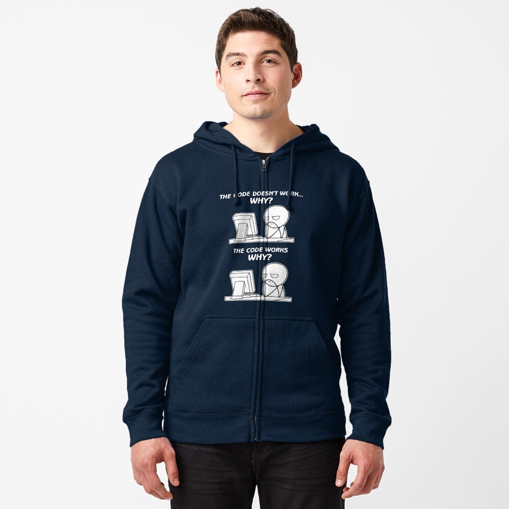 "The Code Doesn't Work Why The Code Works Why - funny programming meme ...