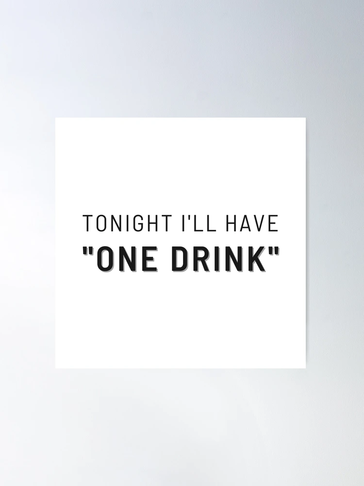 Drink Tonight Quotes If Youre Looking For A Sign To Drink Tonight This