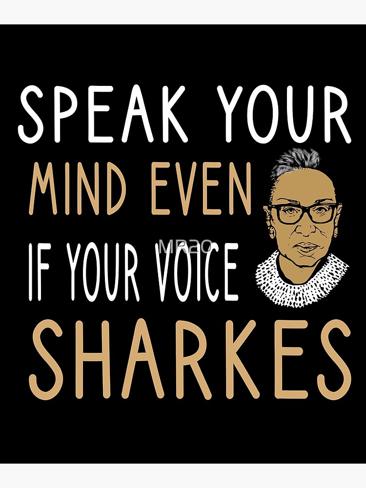 "Speak Your Mind Even If Your Voice Shakes " Poster for Sale by MR20 ...
