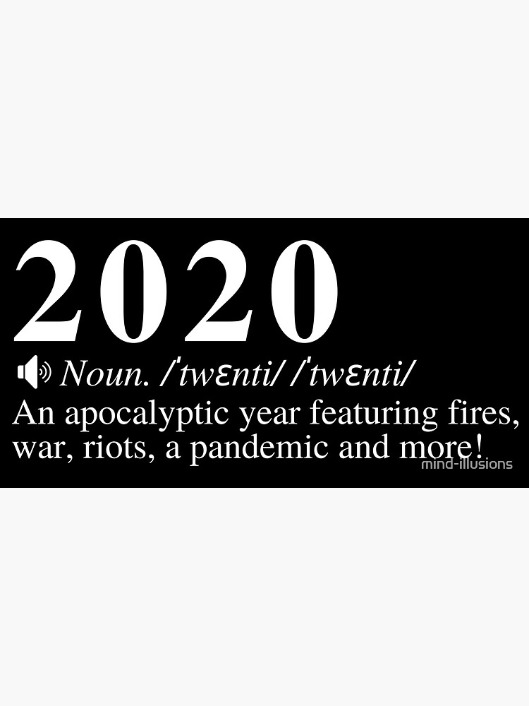 "2020 Definition: An Apocalyptic Year Featuring Fires, War, Riots, A ...