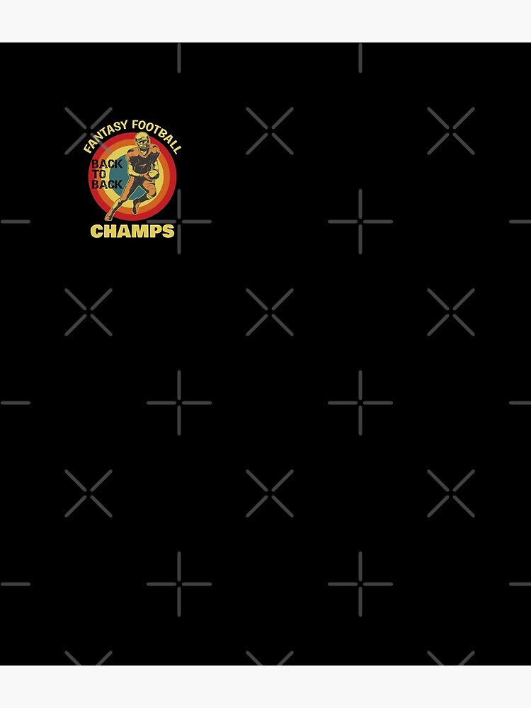 Fantasy Football Back To Back Champ, Fantasy Football Gift, FFL Back To ...