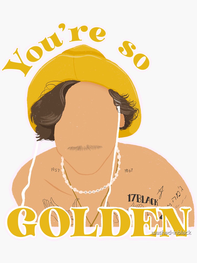 ""You're So Golden" (Harry Styles - Golden)" Sticker by washed-inblack ...