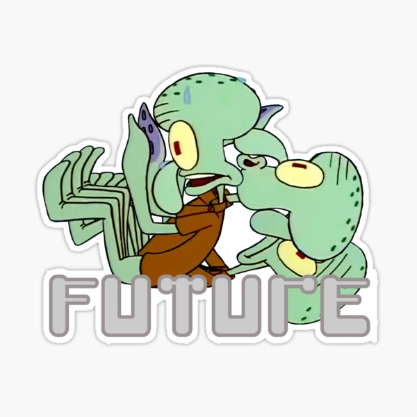 Squidward Future Meme SpongeBob's Chrome Future FINALLY Returns