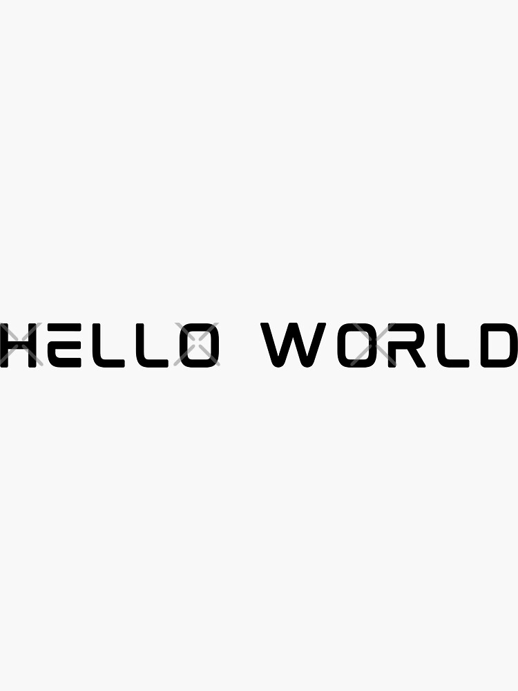 "Hello World" Sticker for Sale by brynscully | Redbubble