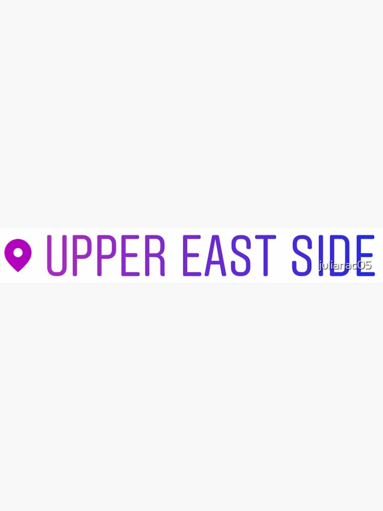 "Upper East Side NY" Sticker for Sale by julianac05 | Redbubble