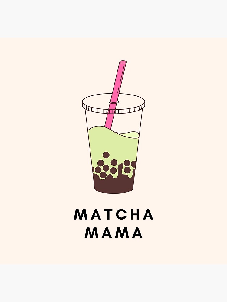 "Matcha Mama Boba Milk Tea Bubble Tea " Art Print by greenteakitty ...